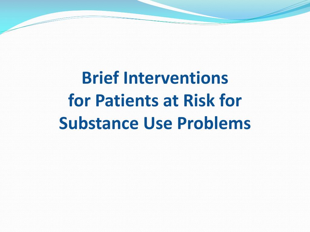 PPT - Screening, Brief Intervention, and Referral to Treatment (SBIRT ...