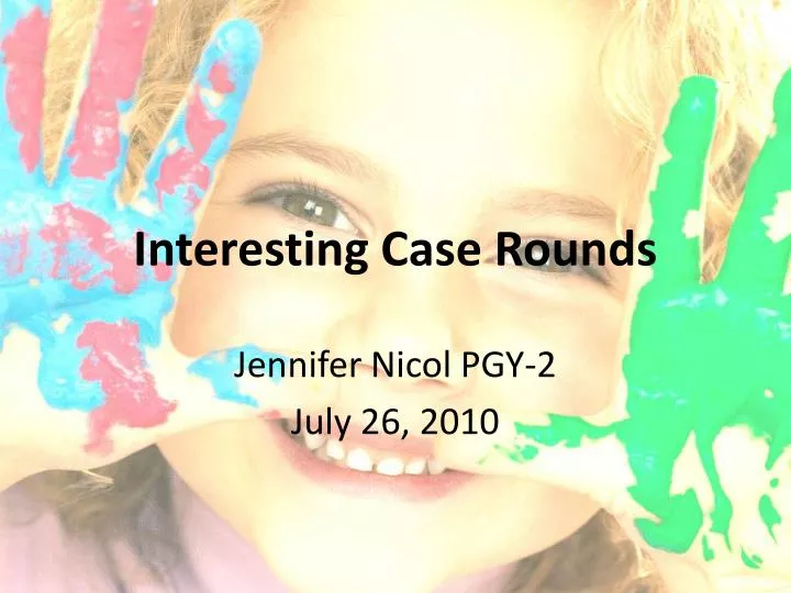 PPT - Interesting Case Rounds PowerPoint Presentation, free download ...