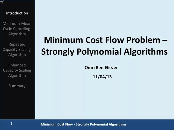 PPT - Minimum Cost Flow Problem – Strongly Polynomial Algorithms PowerPoint Presentation - ID ...