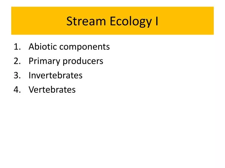 PPT - Stream Ecology I PowerPoint Presentation, free download - ID:2437041