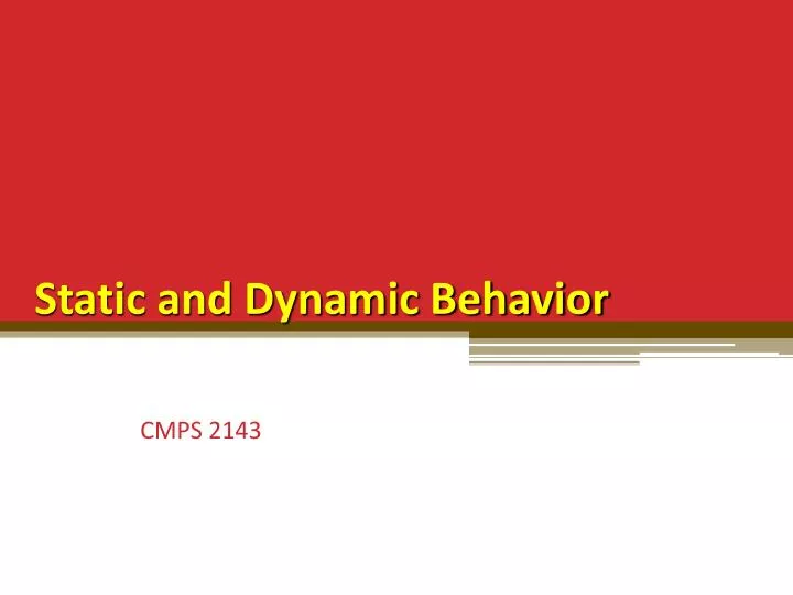 PPT - Static and Dynamic Behavior PowerPoint Presentation, free ...