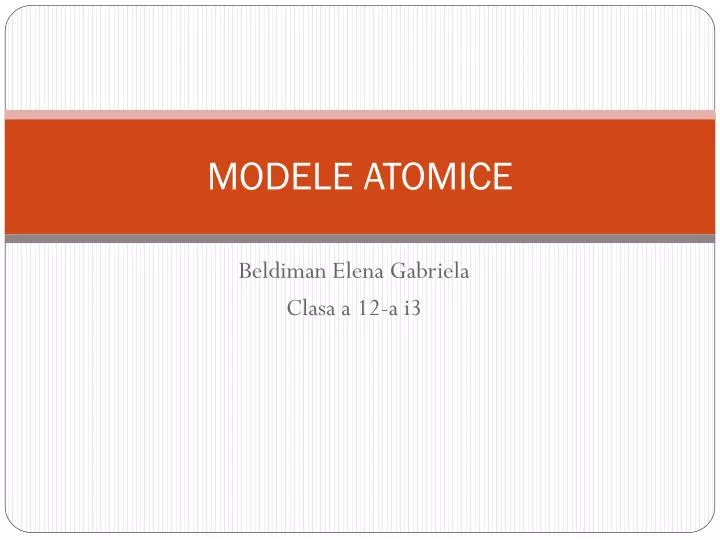 PPT - MODELE ATOMICE PowerPoint Presentation, free download - ID:2437722