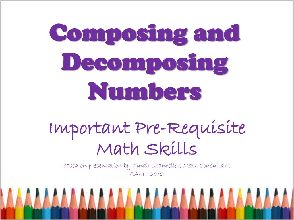 PPT Composing And Decomposing Numbers PowerPoint Presentation Free PPT Composing And Decomposing Numbers PowerPoint Presentation Free
