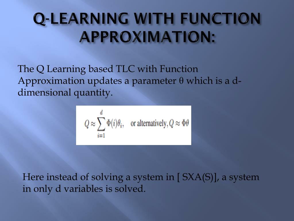 Ppt Reinforcement Learning With Function Approximation For Traffic