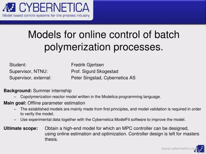 Ppt Models For Online Control Of Batch Polymerization Processes