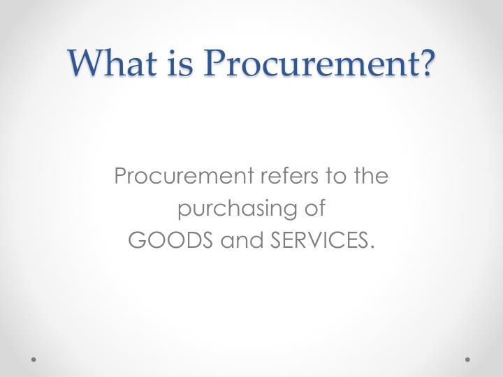 PPT - Procurement Basics 101 PowerPoint Presentation - ID:2440799