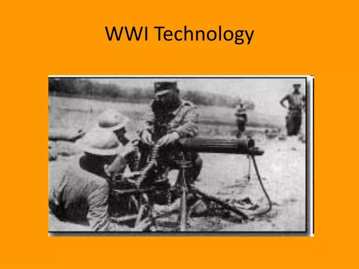 PPT - WWI Technology PowerPoint Presentation, free download - ID:2440869