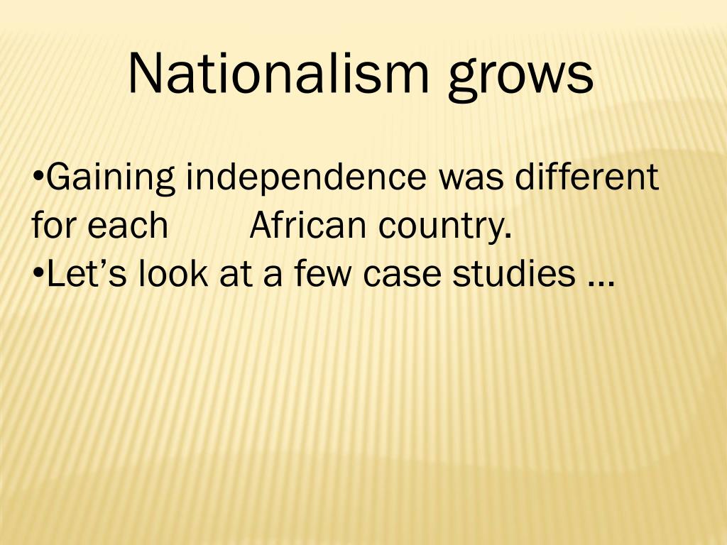 PPT - Nationalism in Africa Case Studies… Kenya Nigeria Ghana ...