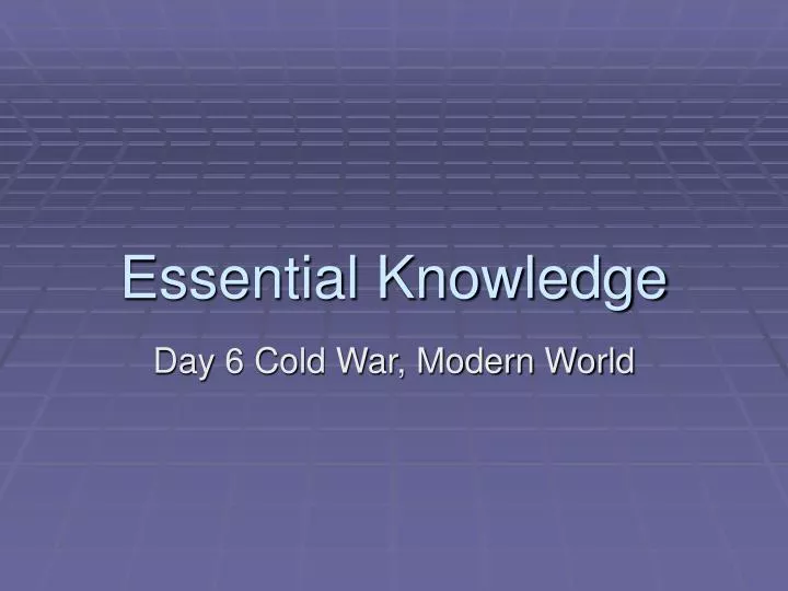 PPT - Essential Knowledge PowerPoint Presentation, free download - ID ...