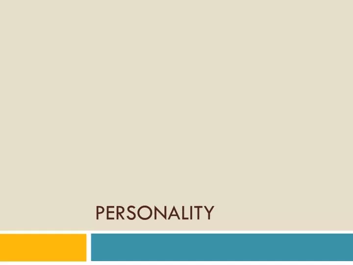 PPT - Personality PowerPoint Presentation, free download - ID:2442545