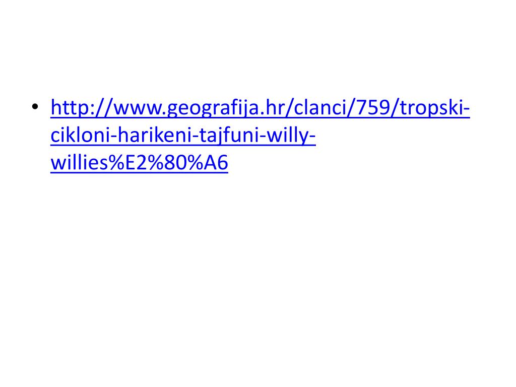 PPT - geografija.hr/clanci/759/tropski-cikloni-harikeni-tajfuni-willy ...