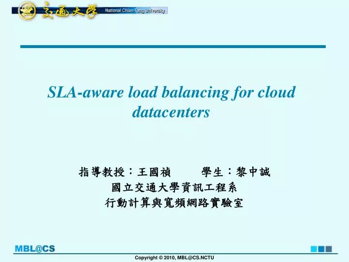 PPT - SLA-aware load balancing for cloud datacenters PowerPoint ...