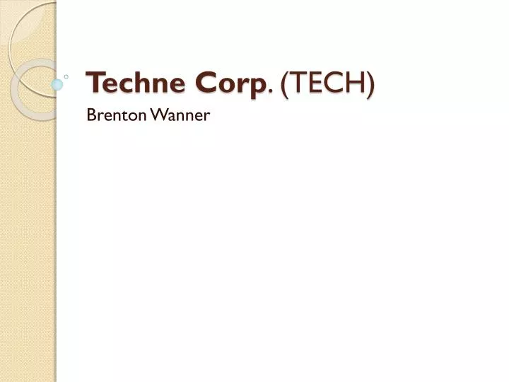 PPT - Techne Corp . (TECH) PowerPoint Presentation, free download - ID ...