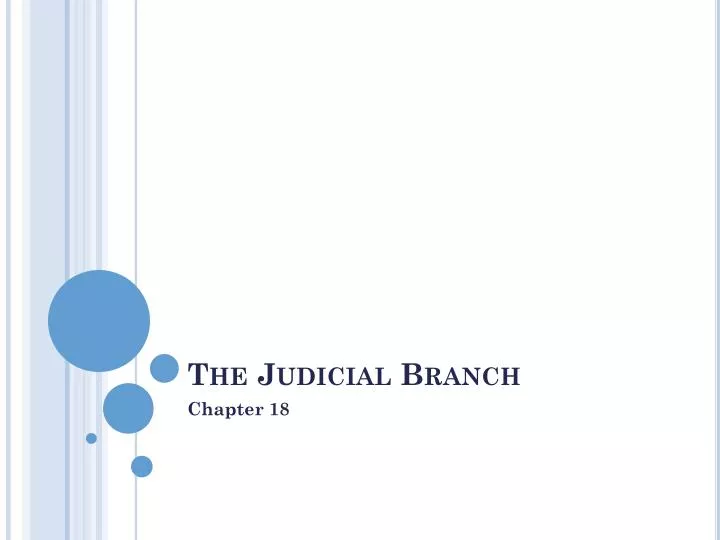 PPT - The Judicial Branch PowerPoint Presentation, free download - ID ...