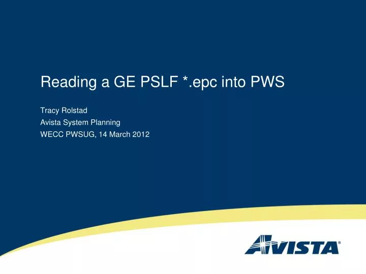 PPT - Reading a GE PSLF *.epc into PWS PowerPoint Presentation, free ...