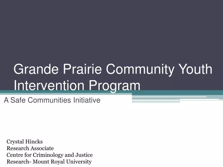 PPT - Grande Prairie Community Youth Intervention Program PowerPoint ...