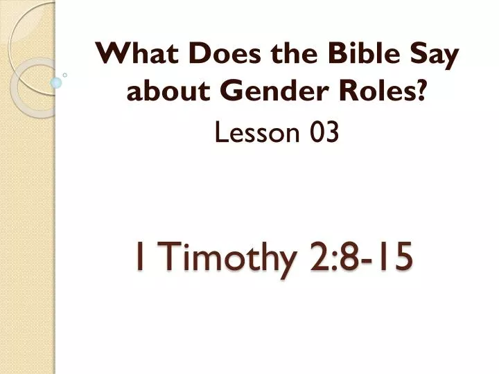 PPT - 1 Timothy 2:8-15 PowerPoint Presentation, free download - ID:2444009