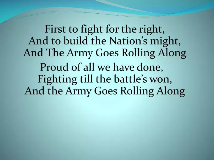 PPT - First to fight for the right, And to build the Nation’s might ...