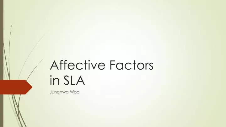 PPT - Affective Factors in SLA PowerPoint Presentation, free download ...