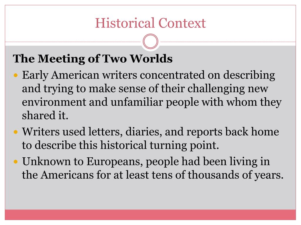 PPT - Early American Writing Historical Context 1600-1800 PowerPoint ...