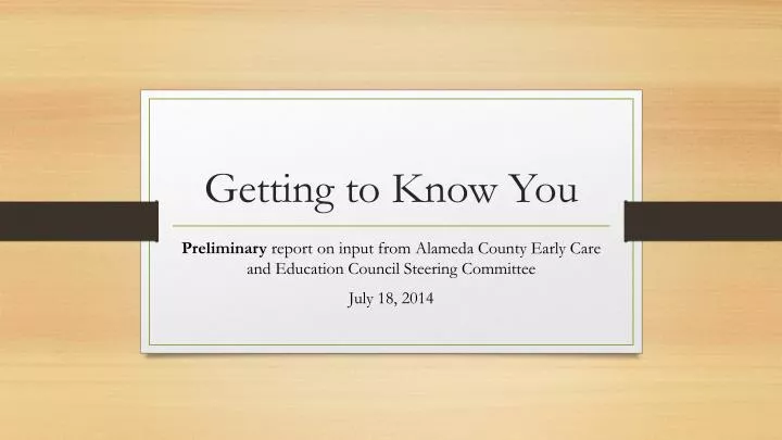 PPT - Getting to Know You PowerPoint Presentation, free download - ID ...