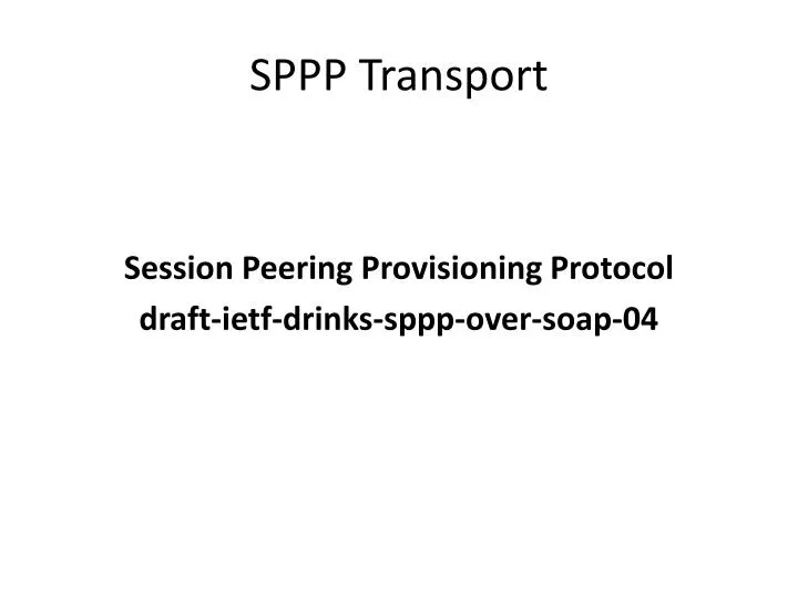 PPT - SPPP Transport PowerPoint Presentation, free download - ID:2444401