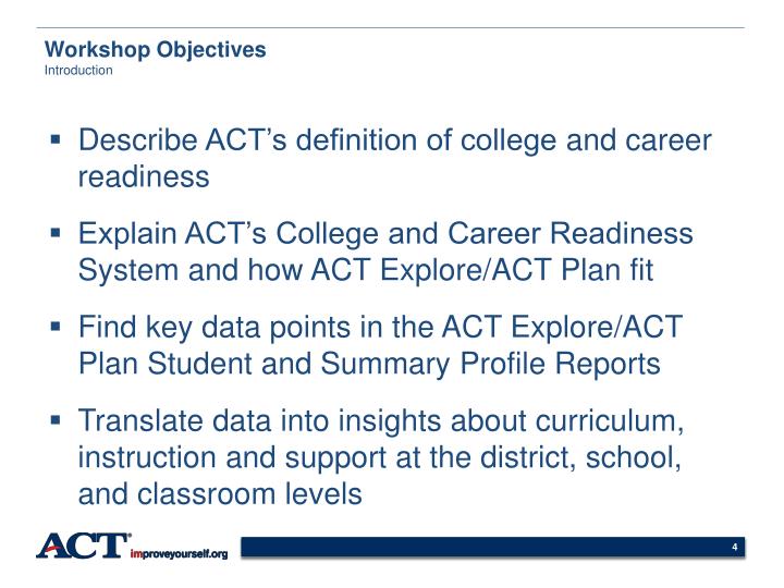 PPT - Getting the Most from your ACT Explore and ACT Plan Reporting ...