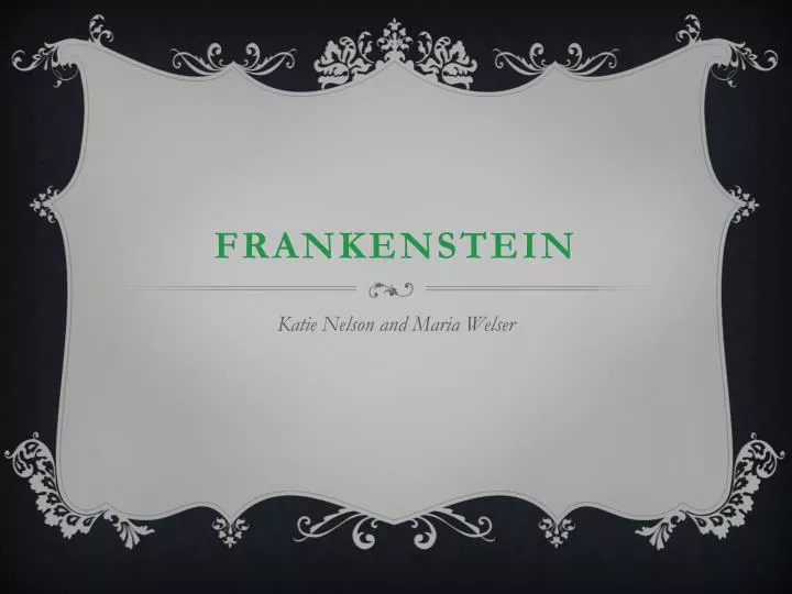 PPT - Frankenstein PowerPoint Presentation, free download - ID:2444975