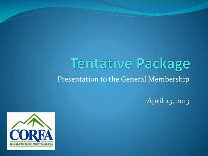 PPT - Tentative Package PowerPoint Presentation, free download - ID:2445073