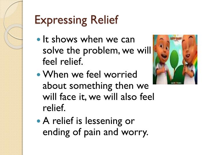 PPT - EXPRESSING RELIEF, PAIN, AND PLEASURE PowerPoint Presentation ...