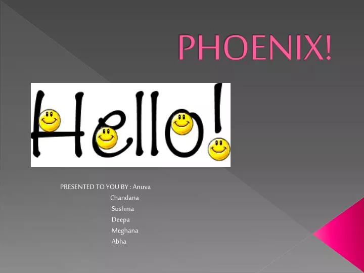 PPT - PHOENIX! PowerPoint Presentation, free download - ID:2445886