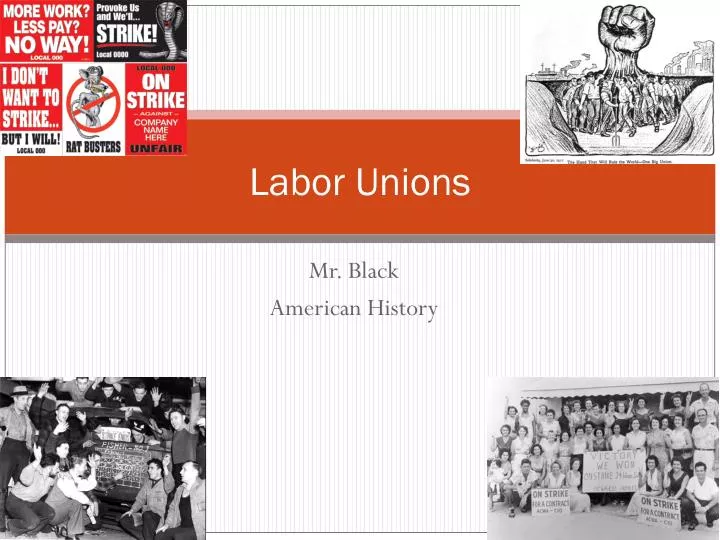 PPT - Labor Unions PowerPoint Presentation, free download - ID:2445924
