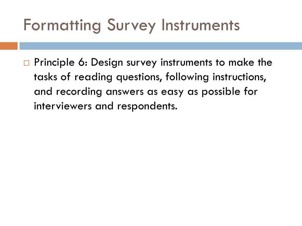 PPT - Some General Rules for Designing Good Survey Instruments ...