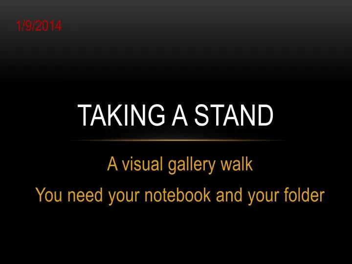 PPT - Taking a Stand PowerPoint Presentation, free download - ID:2446152