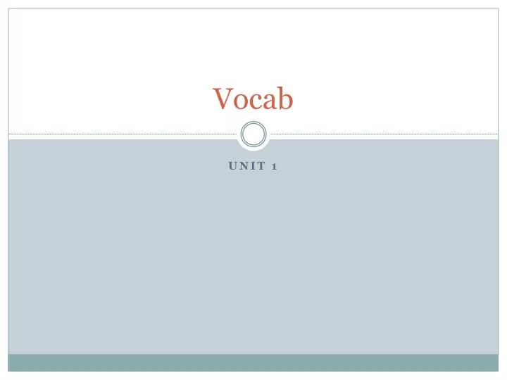 PPT - Vocab PowerPoint Presentation, free download - ID:2446249
