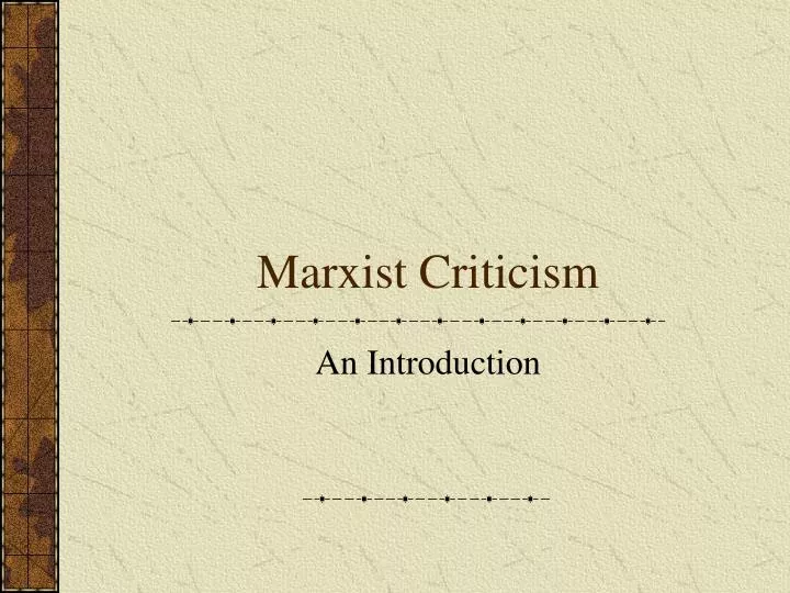 PPT - Marxist Criticism PowerPoint Presentation, free download - ID:2446285