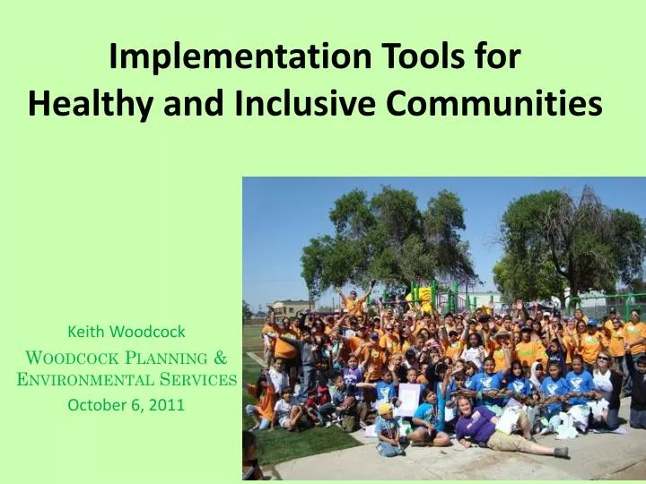 PPT - Implementation Tools for Healthy and Inclusive Communities ...