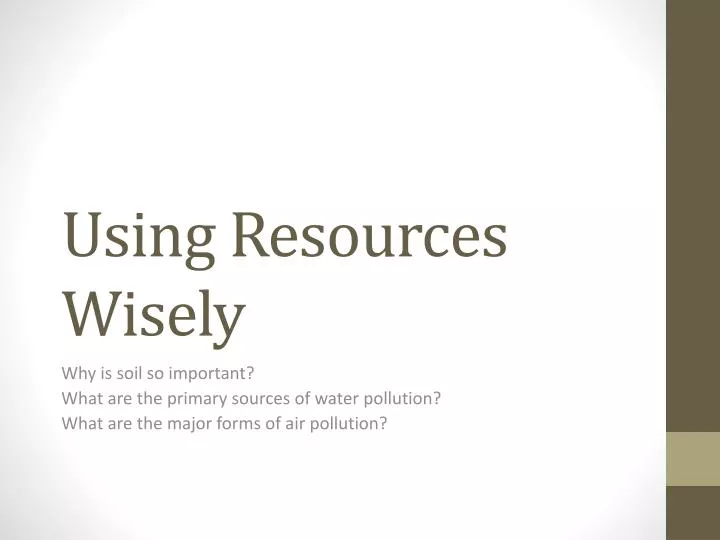 PPT - Using Resources Wisely PowerPoint Presentation, free download ...