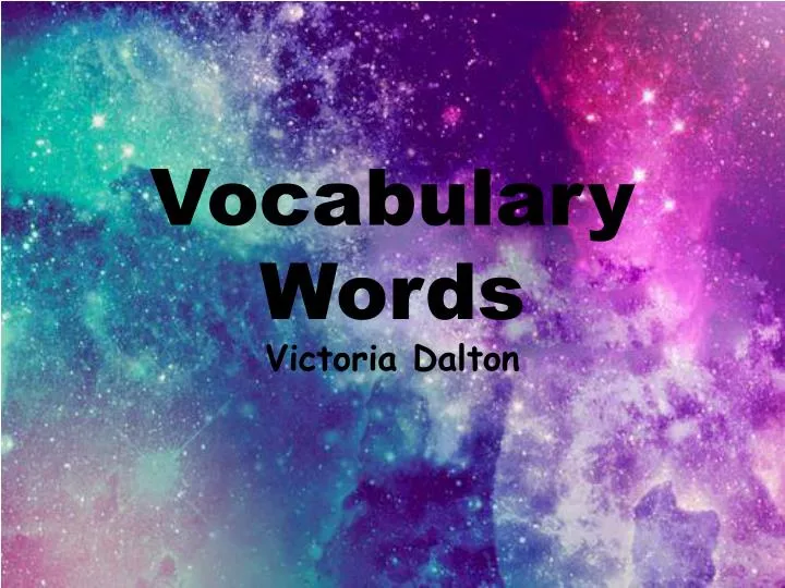 PPT - Vocabulary Words PowerPoint Presentation, free download - ID:2447972