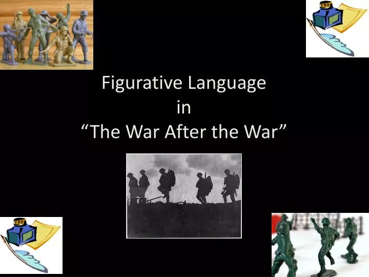 PPT - Figurative Language in “The War After the War” PowerPoint ...