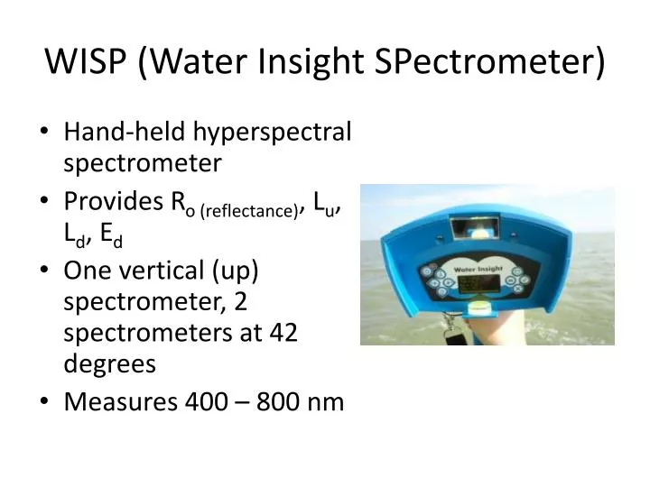 PPT - WISP (Water Insight SPectrometer ) PowerPoint Presentation, free ...