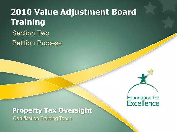 PPT - 2010 Value Adjustment Board Training PowerPoint Presentation ...