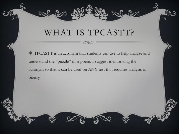 PPT - TPCASTT Poetry ANALYSIS Explanation and assignment PowerPoint ...