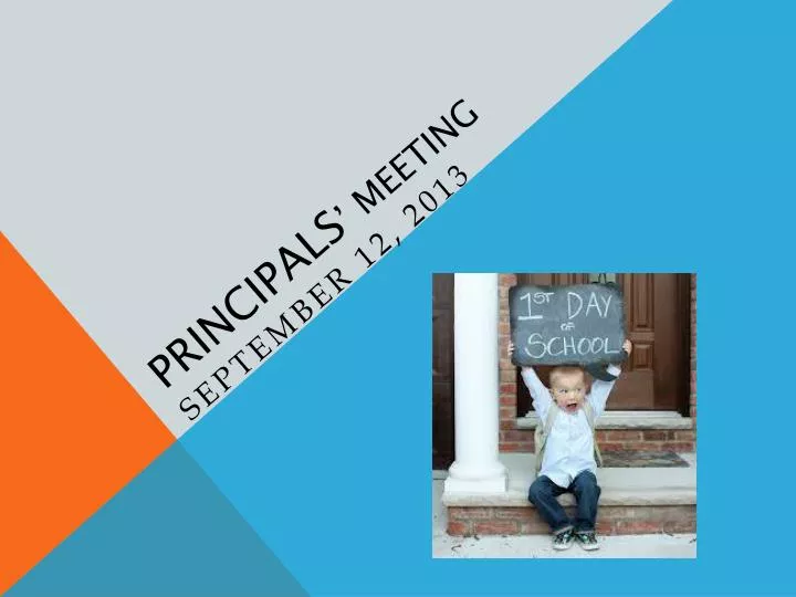 PPT - Principals ’ Meeting PowerPoint Presentation, free download - ID ...