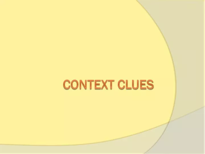 PPT - Context clues PowerPoint Presentation, free download - ID:2449424