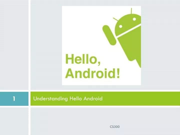 PPT - Understanding Hello Android PowerPoint Presentation, free ...