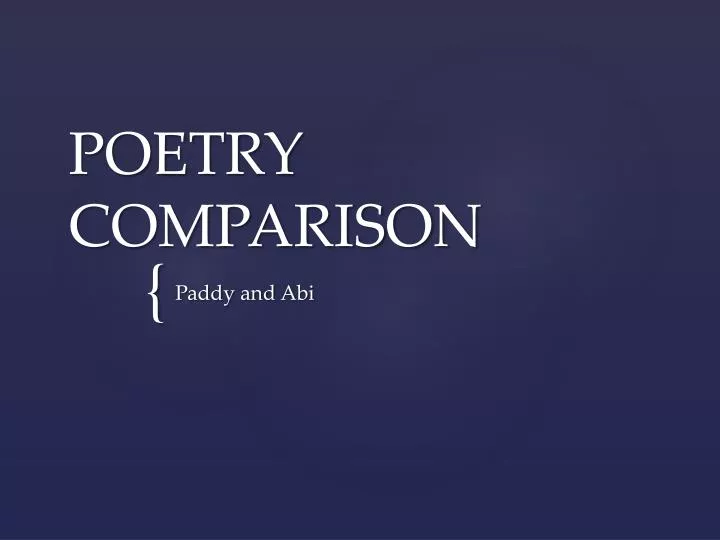 PPT - POETRY COMPARISON PowerPoint Presentation, free download - ID:2450524