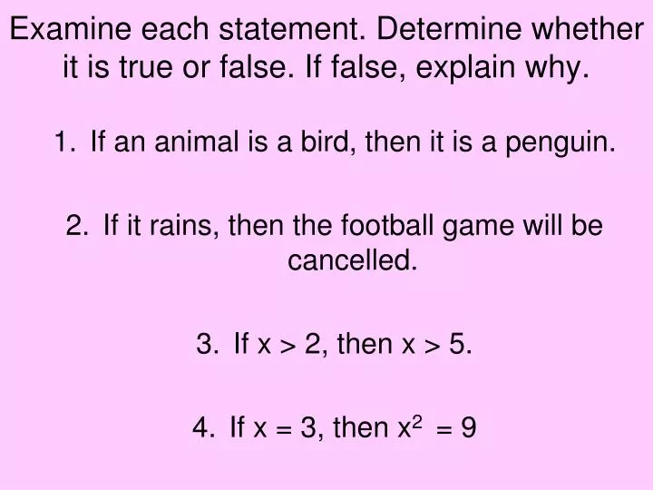 PPT - Examine each statement. Determine whether it is true or false. If ...