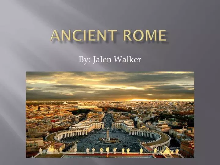 PPT - Ancient rome PowerPoint Presentation, free download - ID:2451578