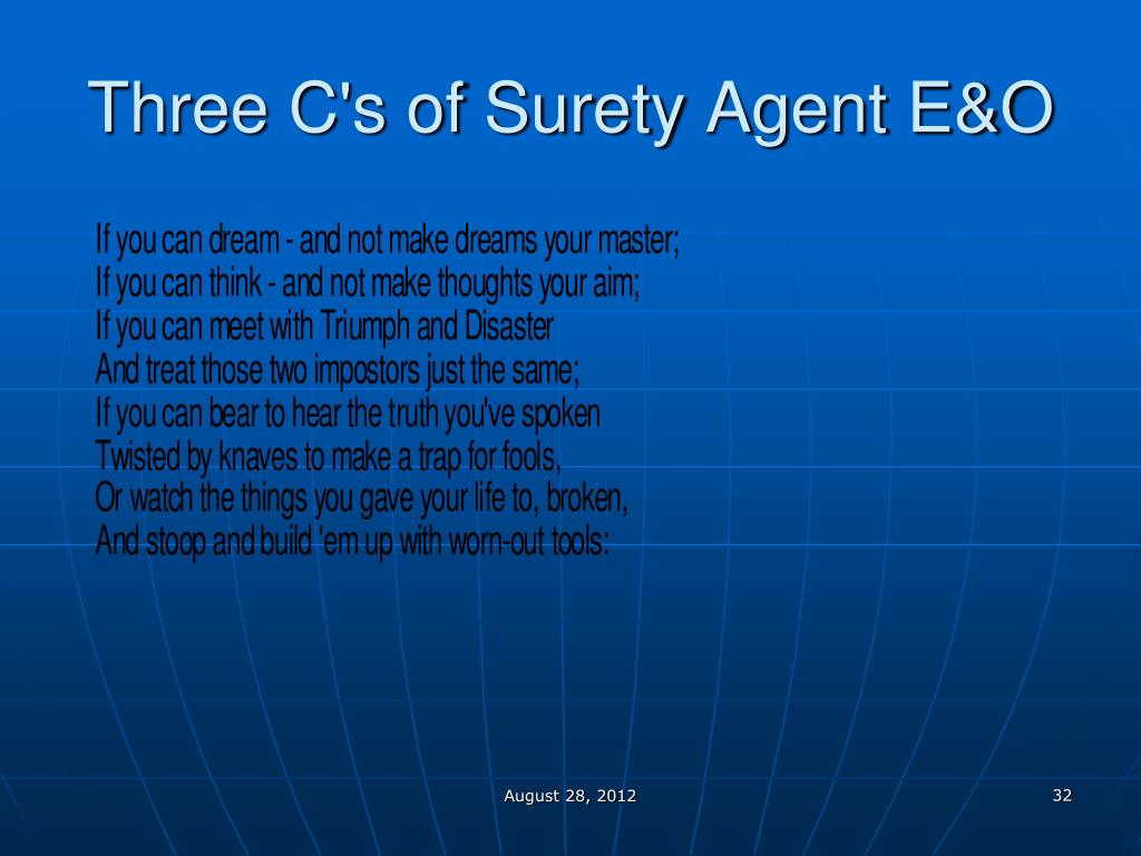 PPT - The Three C's of Surety Agent E&O Presented by: Edward M. (Butch ...